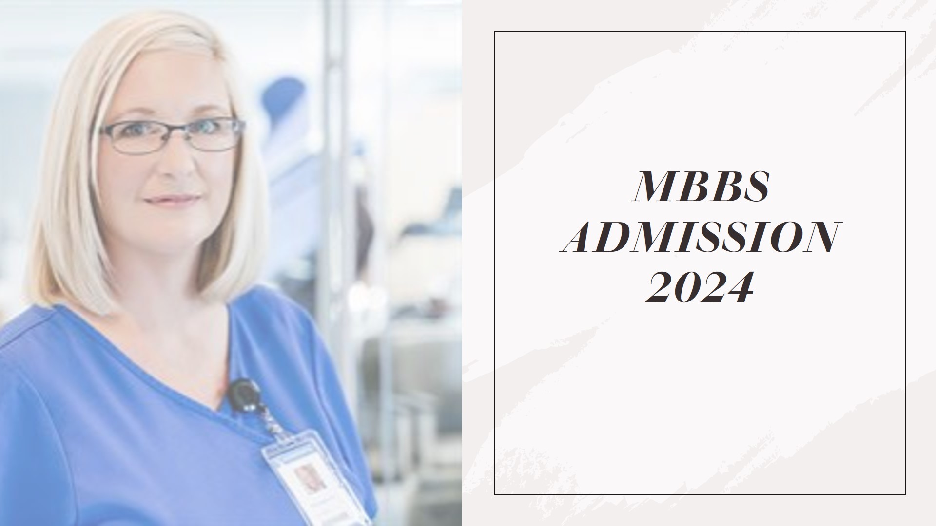 MBBS Admission - Eligibility, Fee Structure, Application Forms and Colleges